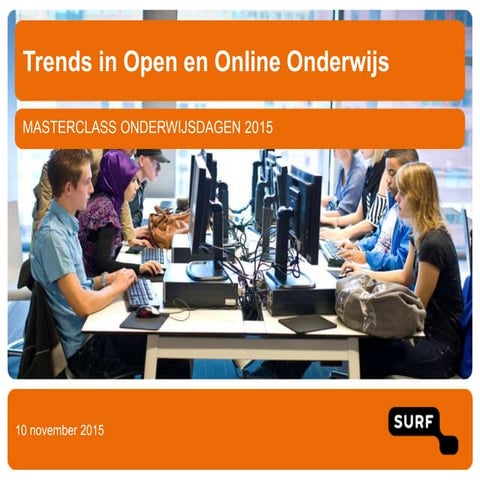 Masterclass trends in Open en Online Onderwijs | PPTX