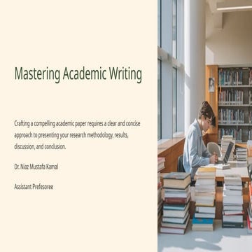 Mastering-Academic-Writing, strategies and steps | PPTX