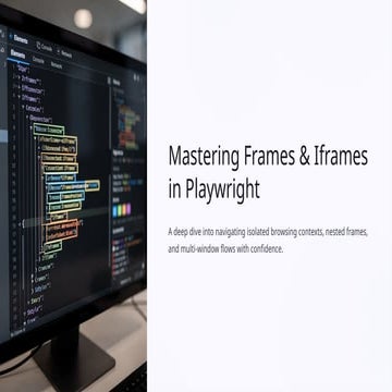 Frames & Iframes in Playwright Better test coverage | PPTX