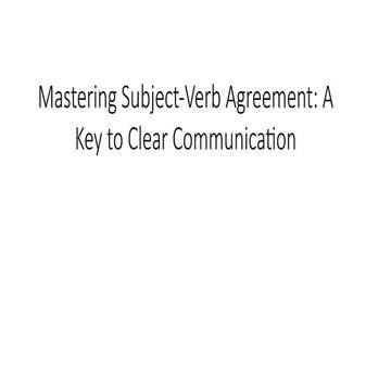 Mastering-Subject-Verb-Agreement--A-Key-to-Clear-Communication.pptx