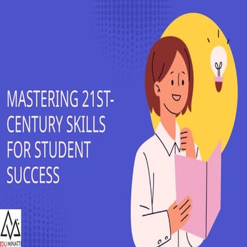 Mastering 21st-Century Skills for Student Success.pptx