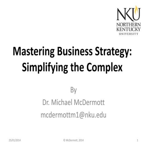 Mastering business strategy simplifying the complex | PPT