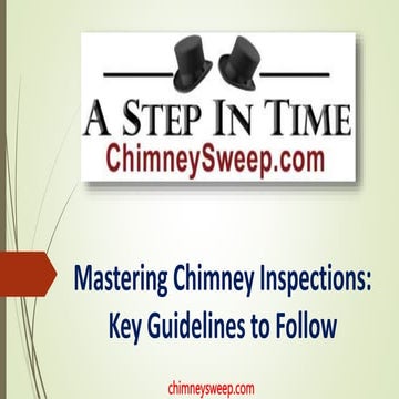 Mastering Chimney Inspections Key Guidelines to Follow.pptx