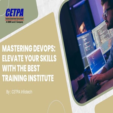 Mastering DevOps Elevate Your Skills with the Best Training Institute.pptx