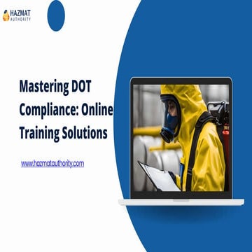 Mastering Dot Compliance Online Training Solutionspptx 