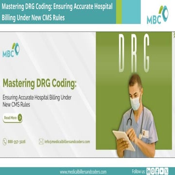 Mastering DRG Coding_ Ensuring Accurate Hospital Billing Under New CMS Rules.pptx