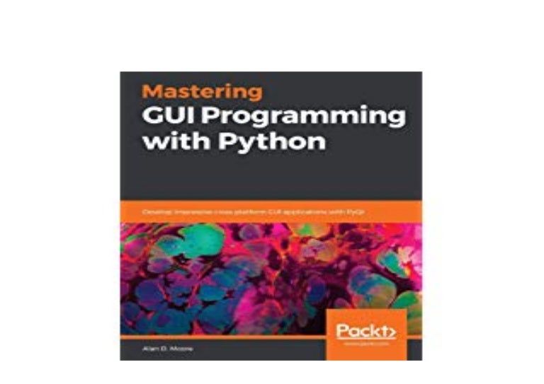 ~[EBOOK_DOWNLOAD]~ Mastering GUI Programming with Python Develop impr…