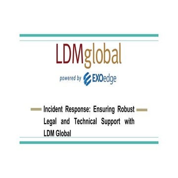 _Mastering Incident Response with LDM Global_ A Comprehensive Guide.pptx