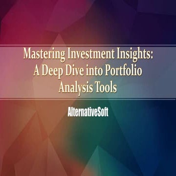 Mastering Investment Insights A Deep Dive into Portfolio Analysis Tools | PPTX