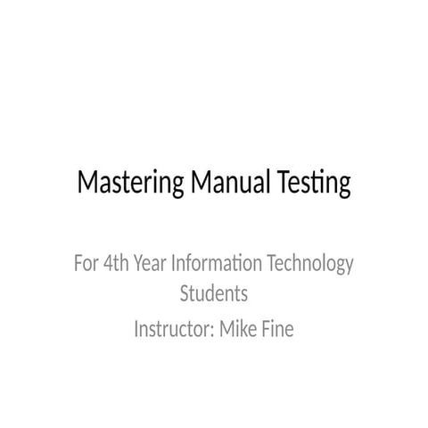 Mastering_Manual_Testing_Presentation.pptx