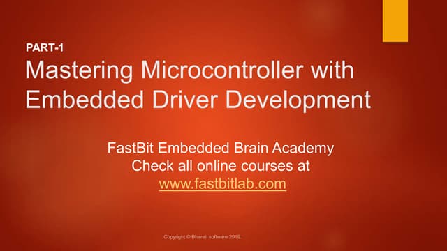 Part 1 Mastering Microcontroller With Embedded Driver Development