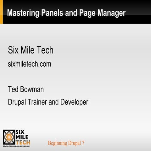 Mastering Drupal Panels | PPT