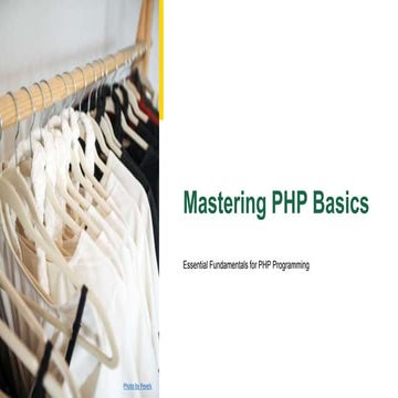 MasteringPHPBasicsa07cae43a857scripting1458.pptx