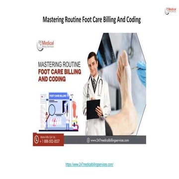 Mastering Routine Foot Care Billing And Coding.pptx