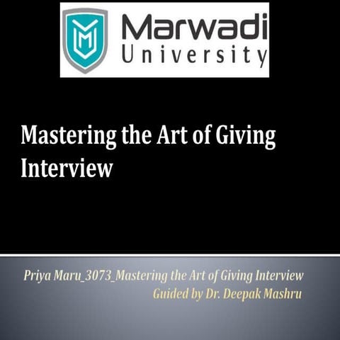 Mastering the art of giving interview | PPTX