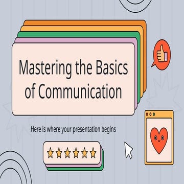 Mastering the Basics of Communication by Slidesgo.pptx