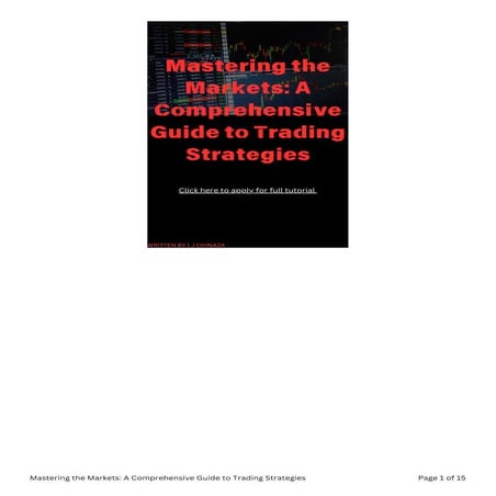 Mastering the Markets A Comprehensive Guide to Trading Strategies ...