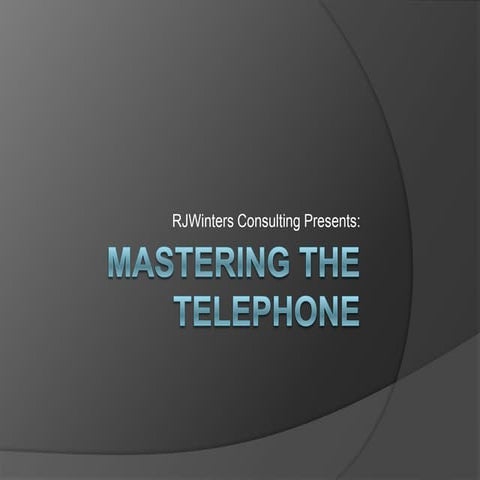 Mastering the telephone | PPT