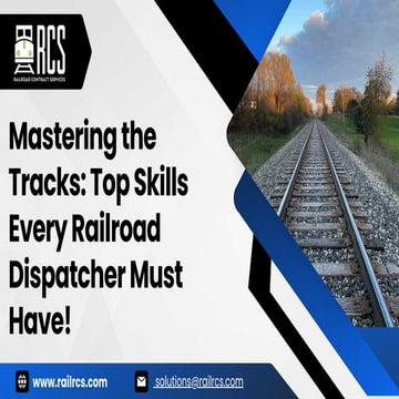 Mastering the Tracks Top Skills Every Railroad Dispatcher Must Have! | PDF