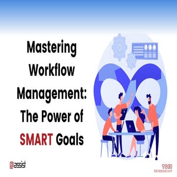 Mastering Workflow Management The Power of SMART Goals.pdf