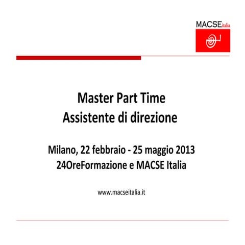 Master part time - MACSE Italia e 24 Ore Formazione | PPT | Business and Finance