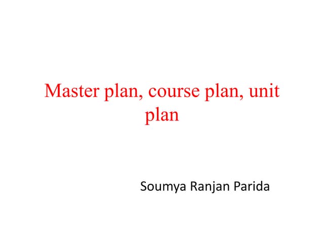 Master Plan Course Plan Unit Plan master-plan-course-plan-unit-plan