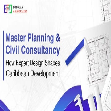 Master Planning & Civil Consultancy How Expert Design Shapes Caribbean ...