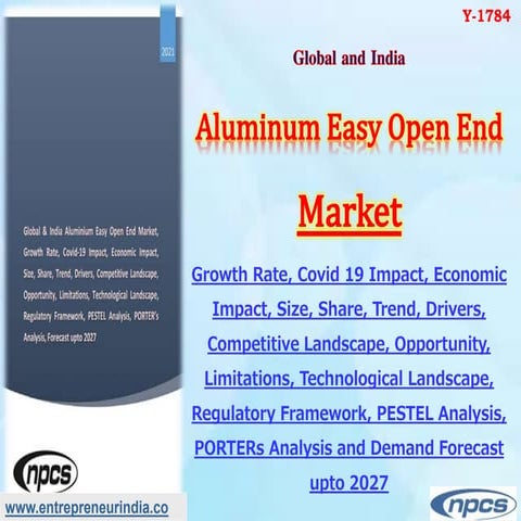 Global and India Aluminum Easy Open End Market | PPT