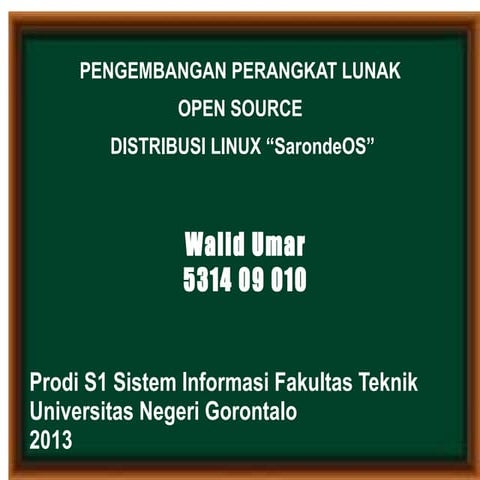 Presentasi Seminar Proposal "Pengembangan Sistem Operasi berbasis GNU/Linux [SarondeOS]" | ODP