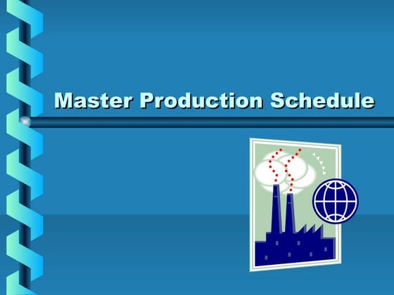 What is master production schedule | PPT