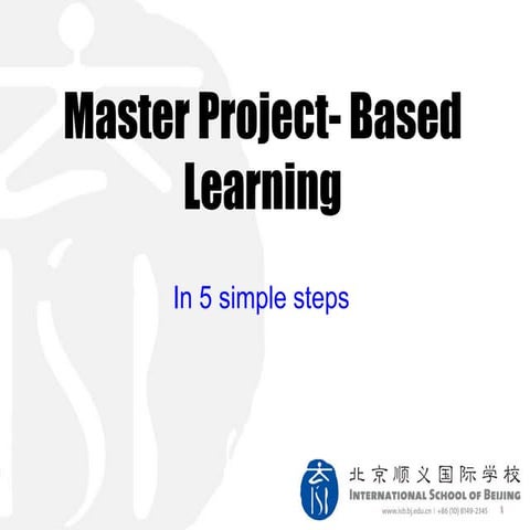 Master global, project- based learning in 5 simple steps | PPTX