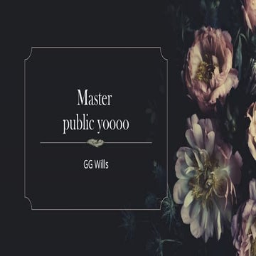 MasterPublic which is to do something by understanding it first. so ...