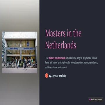 A Gateway to World-Class Education and Masters in the Netherlands | PPT