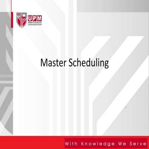 Master scheduling | PPTX | Business | Business and Finance