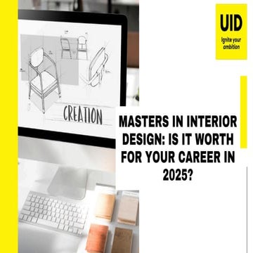 Masters in Interior Design Is It Worth for Your Career in 2025.pdf
