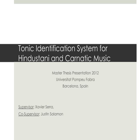 Tonic Identification System for Hindustani and Carnatic Music | PPTX