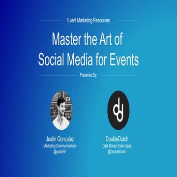 Mastering the Art of Social Media at Events | PPTX