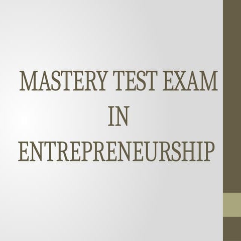 MASTERY TEST IN ENTREPRENEURSHIP EXAM.pptx