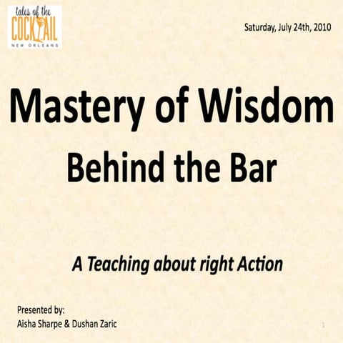 Mastery of Wisdom behind the Bar | PPT
