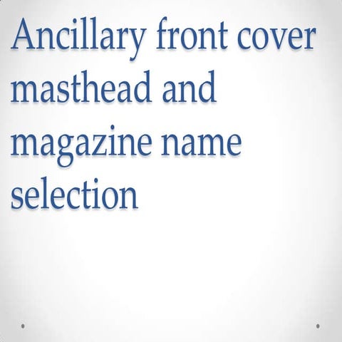 Masthead selection 3 | PPTX