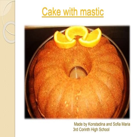 Mastic cake | PPTX