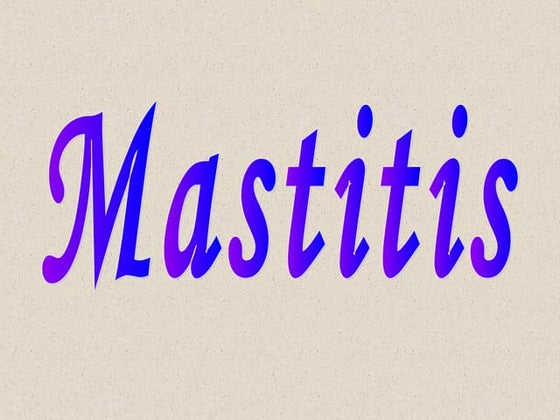 Mastitis in cattle, buffalo | PPT | Ear, Nose and Throat Conditions ...