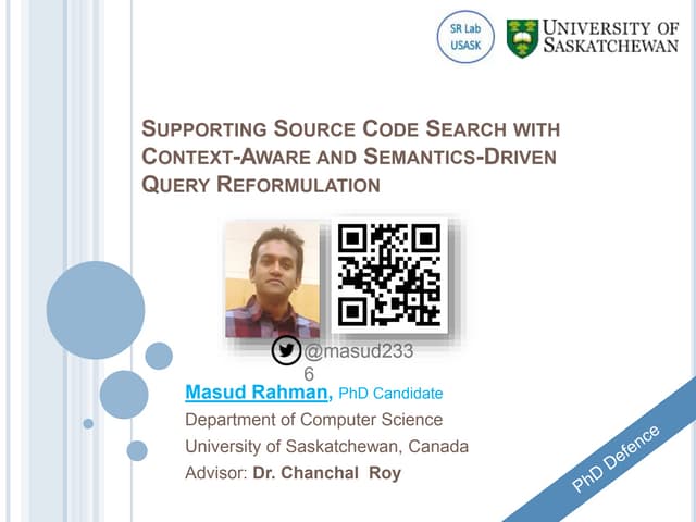 Supporting Source Code Search With Context Aware And Semantics Driven