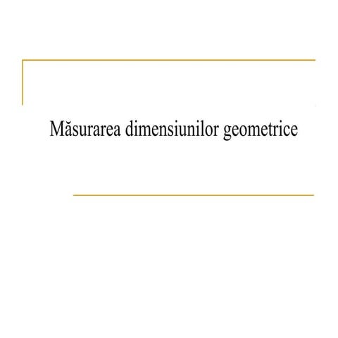 Masurari dimensionale | PPT