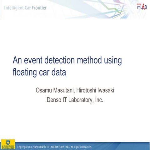 An Event Detection Method Using Floating Car Data Ppt