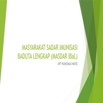 MASYARAKAT SADAR IMUNISASI DASAR LENGKAP (MASDAR IDL.pptx