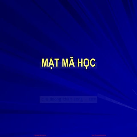 mat-ma-hoc__chuong-1--gioi-thieu-ma-hoa-co-dien - [cuuduongthancong.com ...