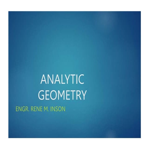 Analytic Geometry: Standard and General Form of a Cirle | PPTX