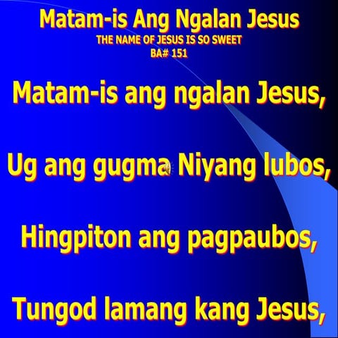 Matam-is Ang Ngalan Jesus.ppt