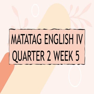 ENGLISH MATATAG QUARTER 2 WEEK 5.pptx DAY 1-5 | PPTX